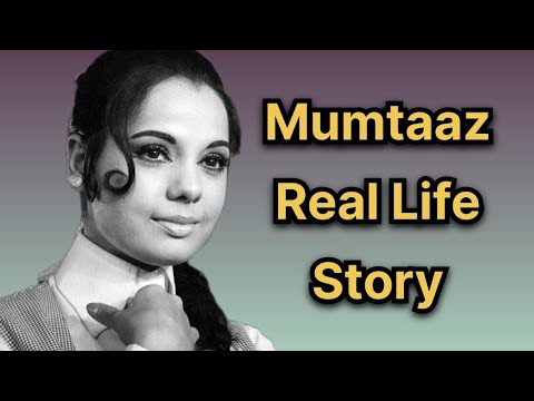 Mumtaz Real Life Story || Celebrity Biography || Bollywood || Hindi ...