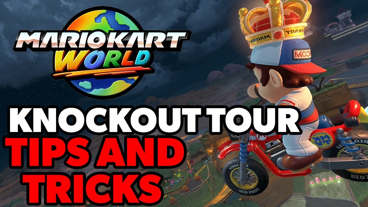Mario Kart World - Knockout Tour Tips & Tricks on HOW to WIN! - YouTube