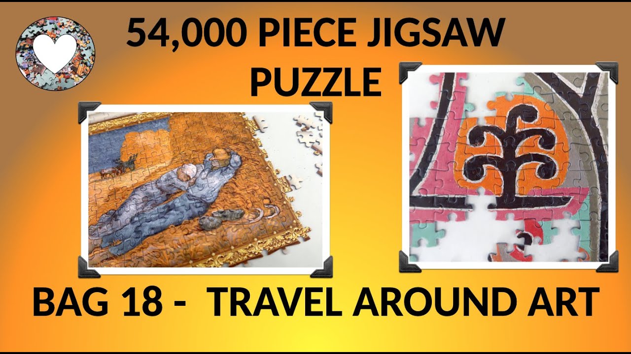 Bag 18 Section 14 of EPIC 54,000 Piece Jigsaw Puzzle: Travel Around Art ...