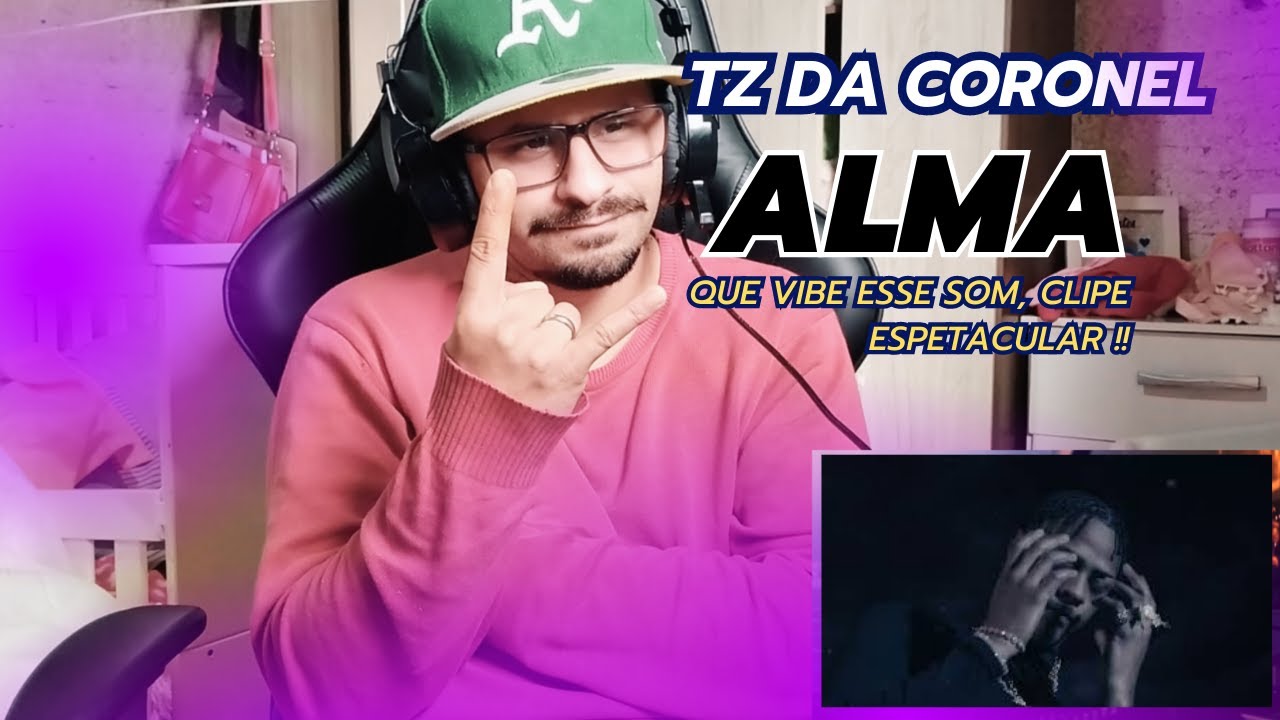 REACT - Tz da Coronel - Alma (Prod. Ariel Donato) [Clipe Oficial] - YouTube