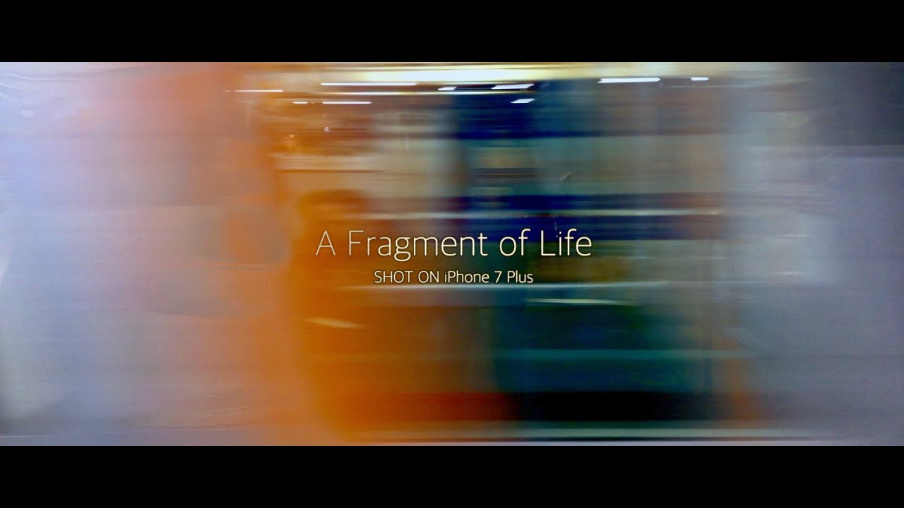 A Fragment of Life/Part1 - YouTube