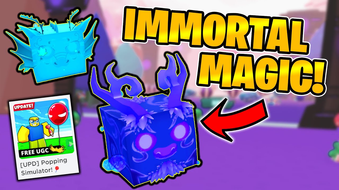 I Hatched Both New Magic World IMMORTALS in Popping Simulator - YouTube