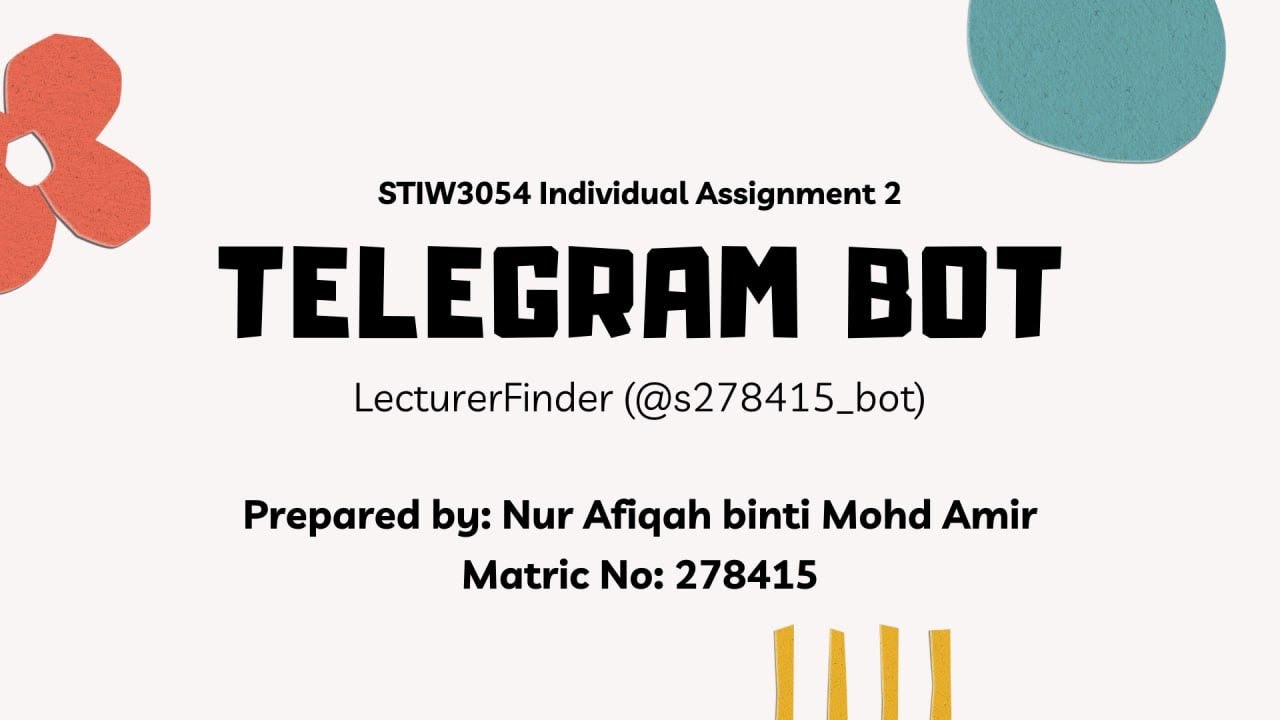 STIW3054 Individual Assignment 2 (Telegram Bot) - YouTube