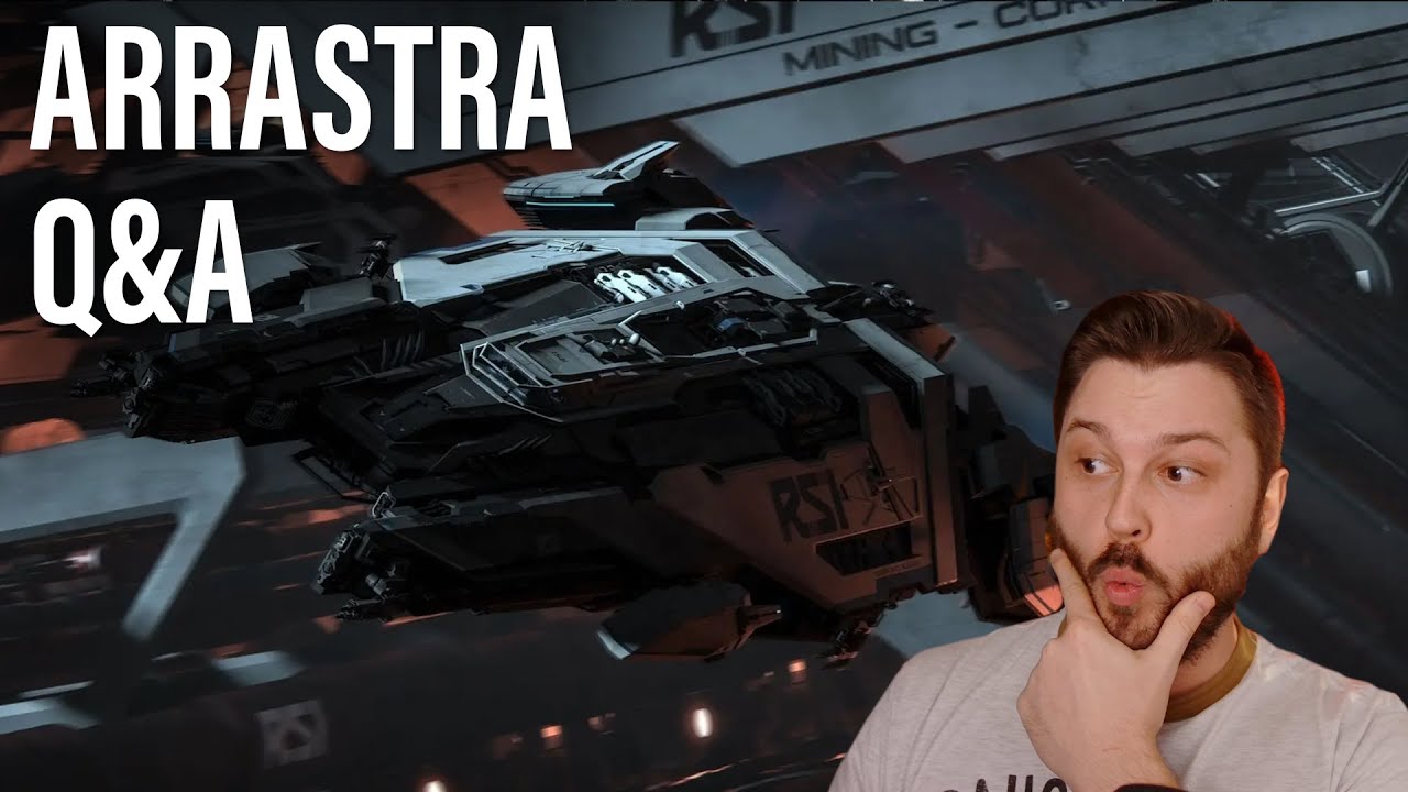 The RSI ARRASTRA Q&A is HERE! | Star Citizen - YouTube