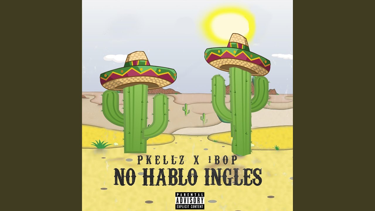NO HABLO INGLES (feat. 1Bop) - YouTube