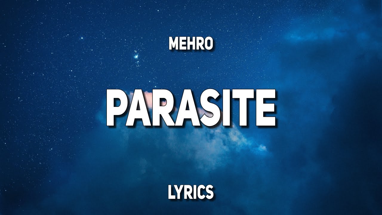 mehro - parasite (Lyrics) - YouTube