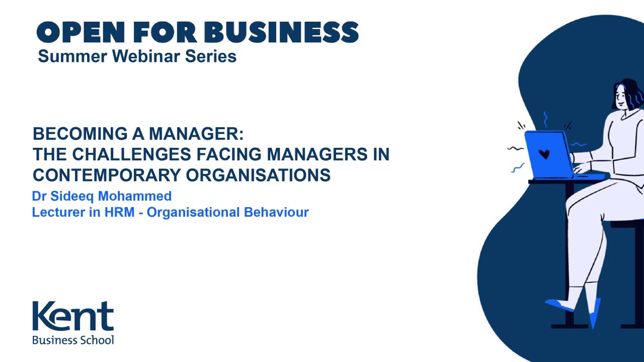 Becoming a manager: The challenges facing managers in contemporary ...
