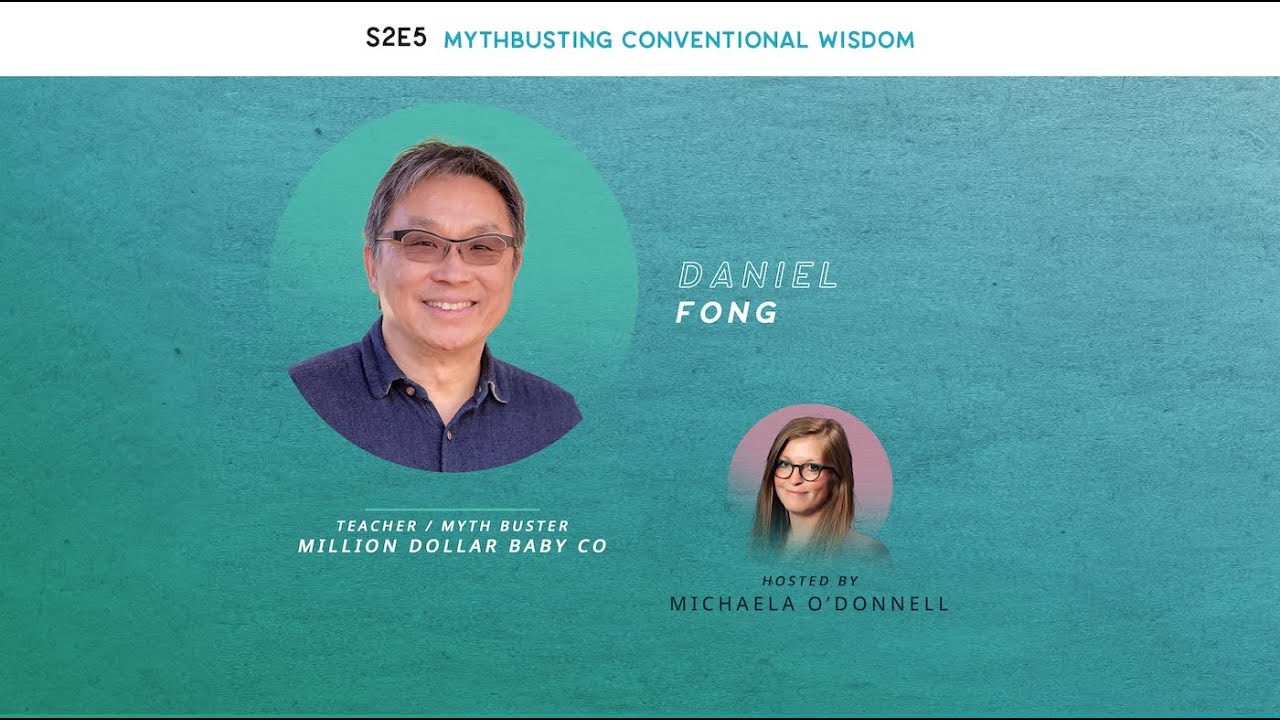 Mythbusting Conventional Wisdom with Daniel Fong - YouTube