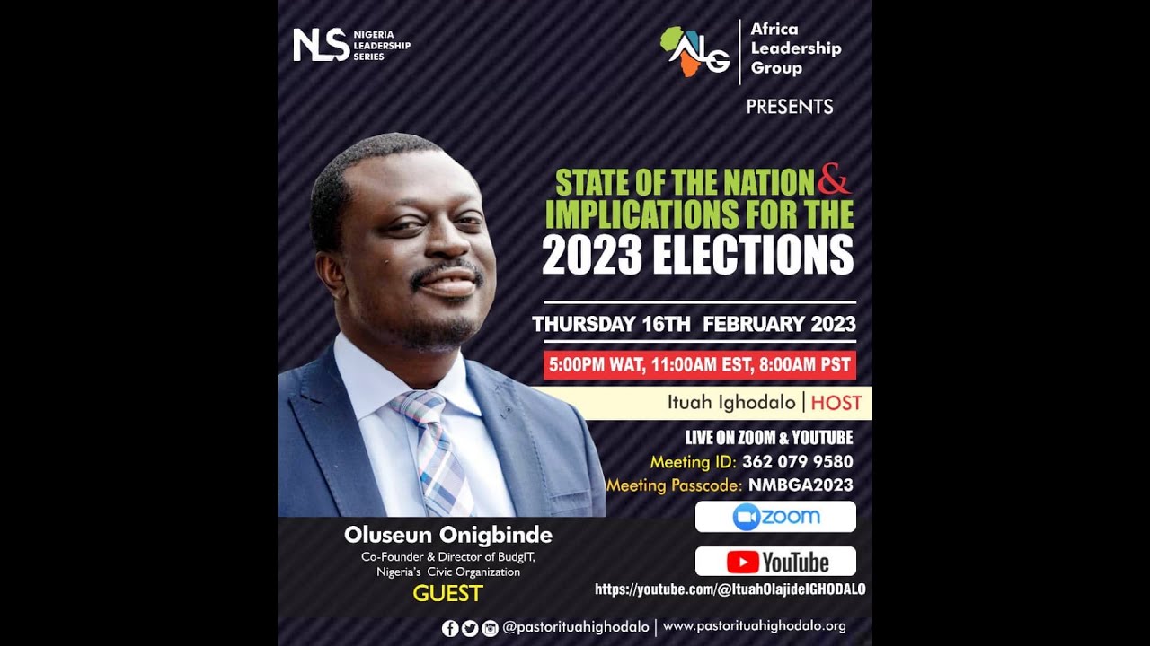 State of The Nation & Implications for the 2023 Elections By Oluseun ...