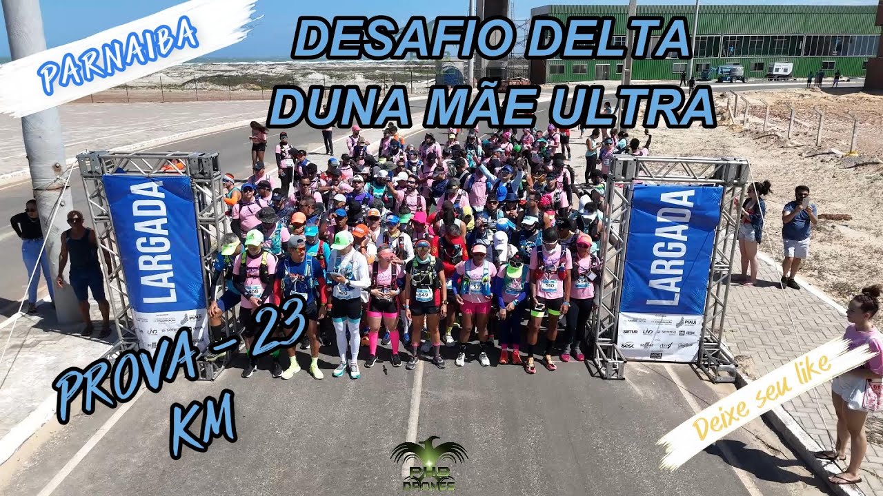 DESAFIO DELTA DUNA MÃE ULTRA 23KM - YouTube