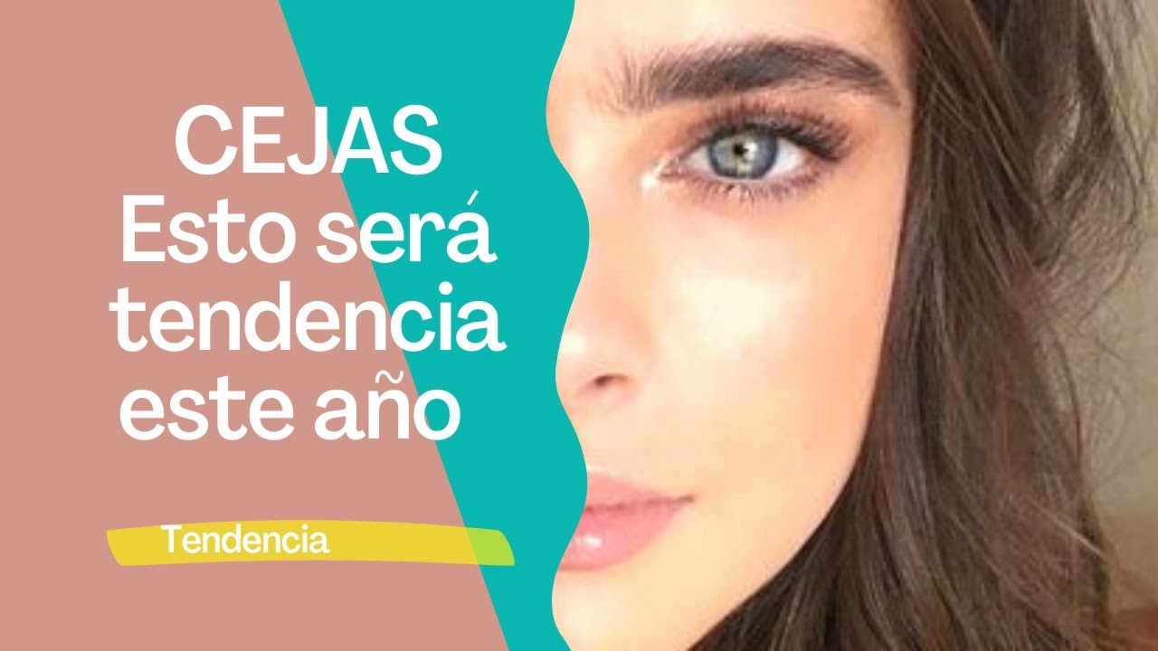 💖CEJAS TENDENCIAS PARA ESTE AÑO 2023 / tendencia en cejas - YouTube
