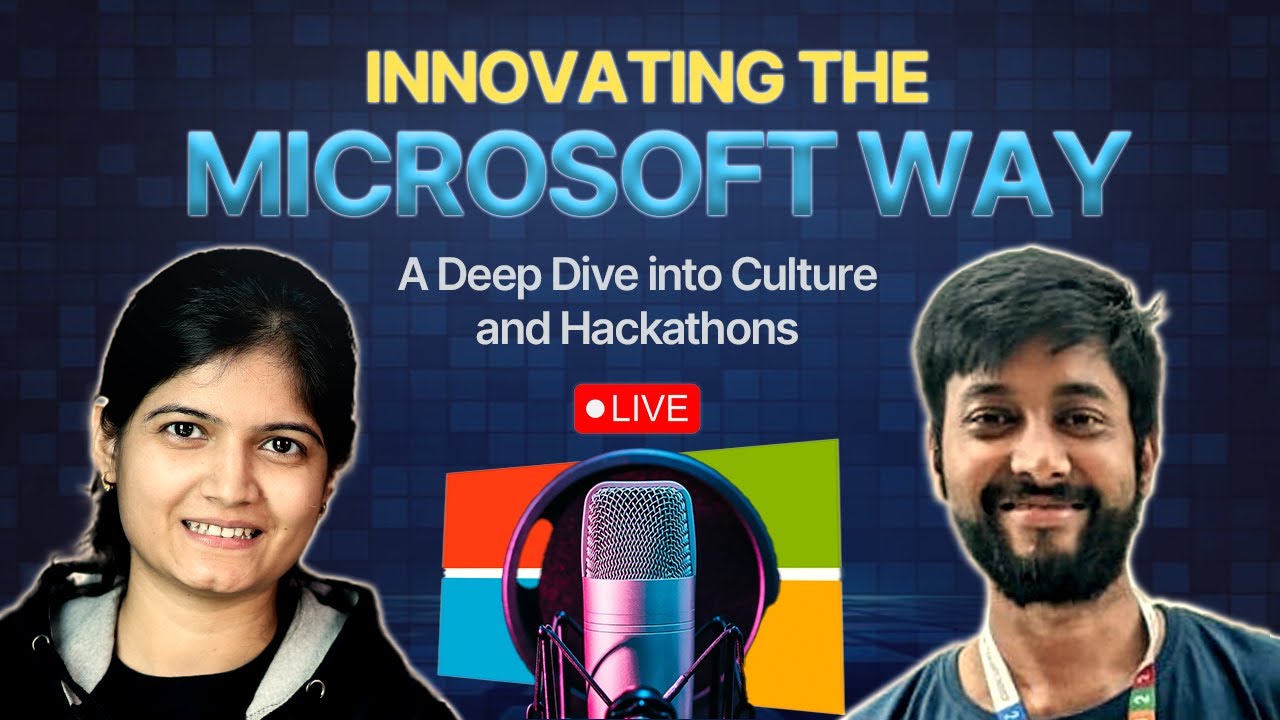 Episode 4: Innovating the Microsoft Way - Culture and Hackathons with @goalsaathi(Sourabh Garg ...