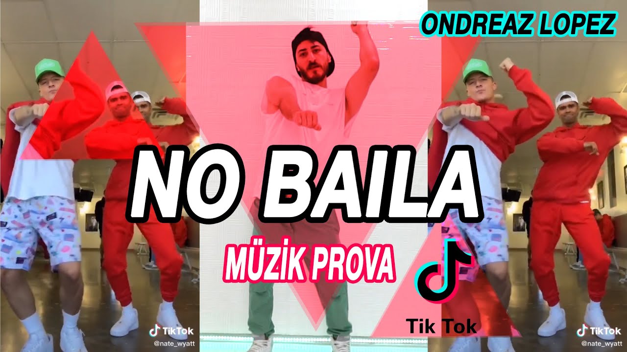 TİK TOK NO BAILA DANS NASIL YAPILIR ? TİKTOK ONDREAZ LOPEZ DANCE ...