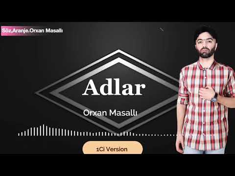 Orxan Masalli Adlar 2025