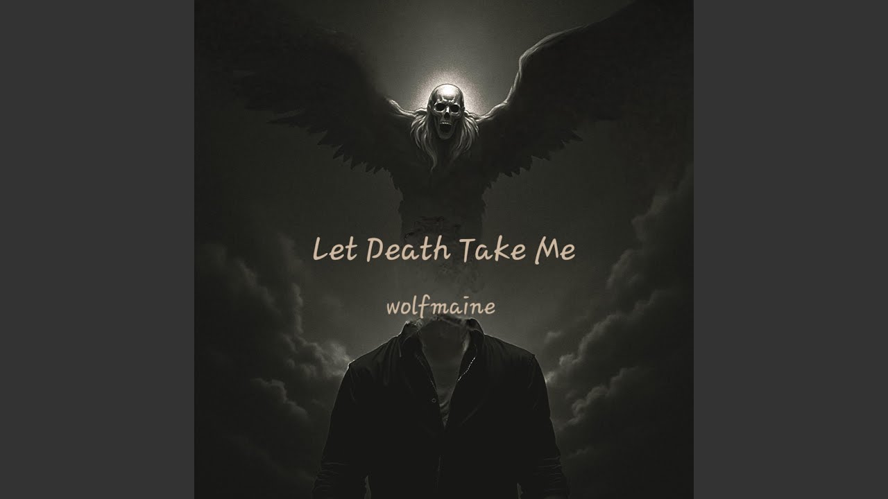 Let Death Take Me - YouTube