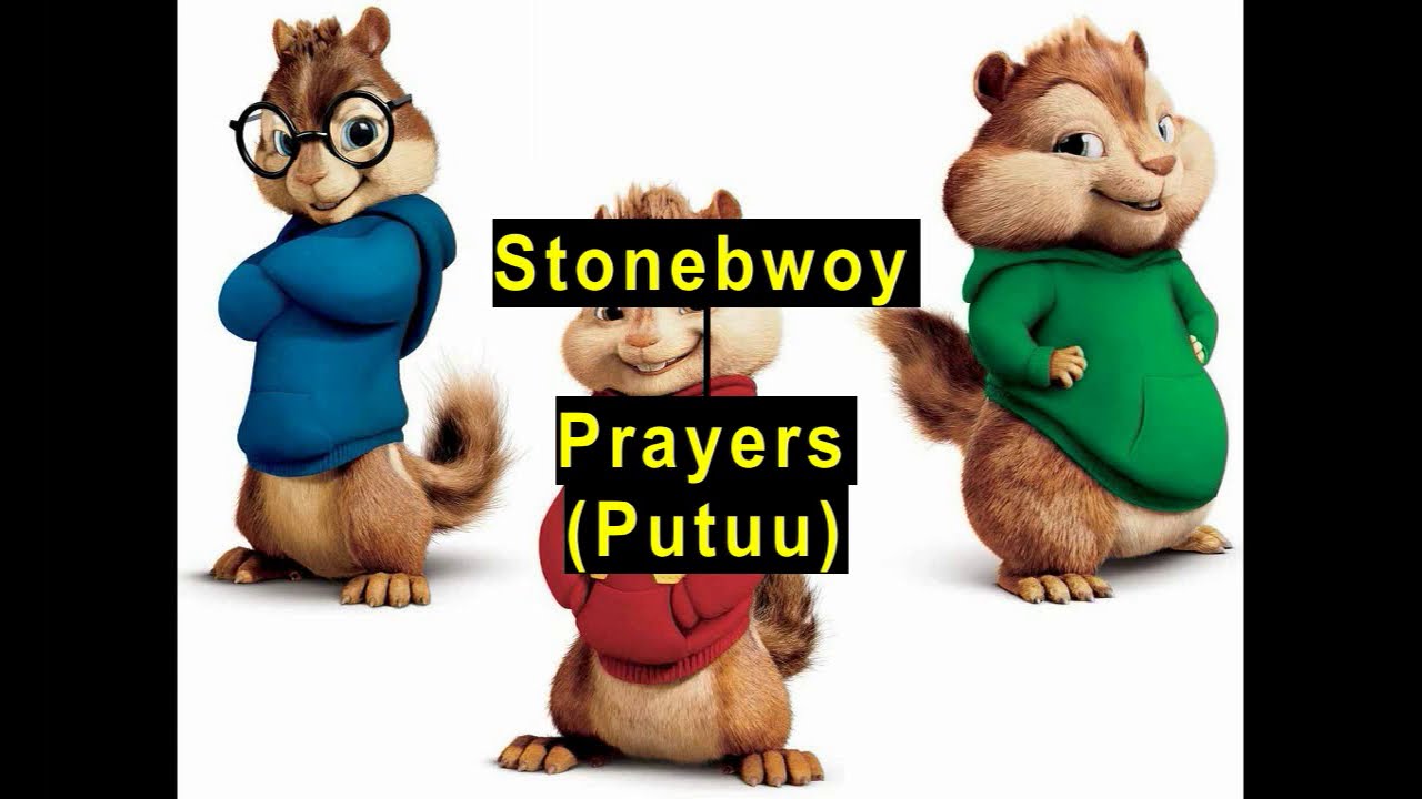 Stonebwoy – Prayers Putuu Chipmunks - YouTube
