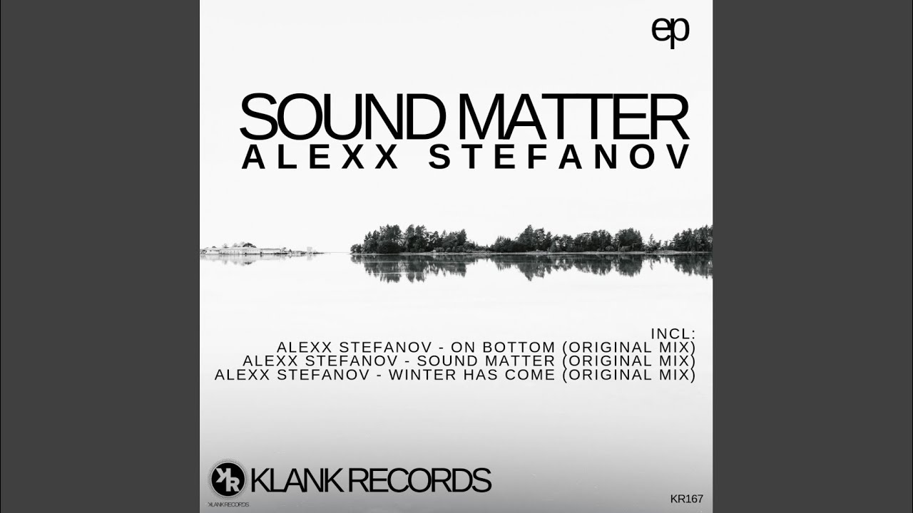 Sound Matter (Original Mix) - YouTube