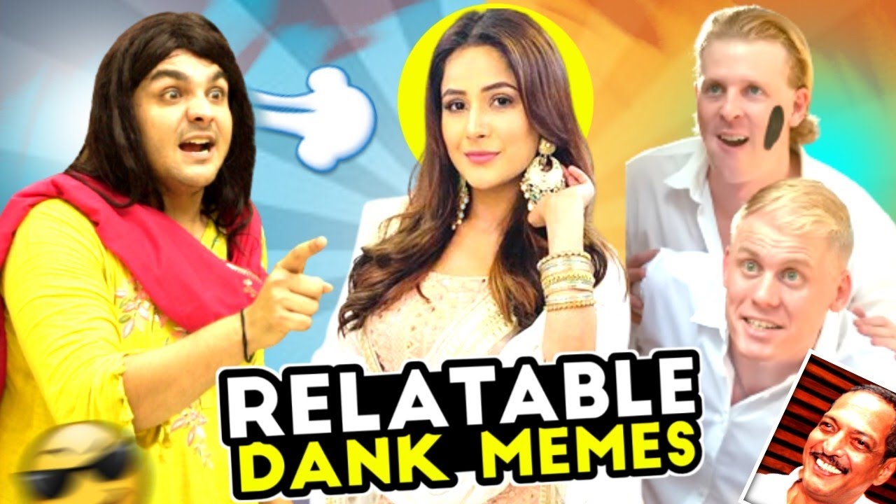 RELATABLE || DANK MEMES || FUNNY MEMES || INDIAN MEMES 🔴 - YouTube