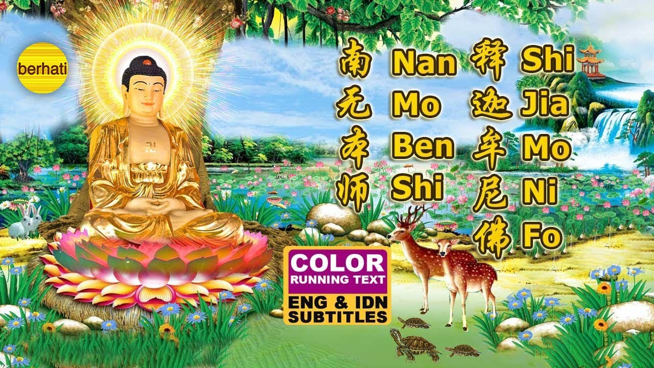 NAN MO BEN SHI SHI JIA MO NI FO - 南无本师释迦牟尼佛 - BUDDHIST MUSIC VIDEO ...