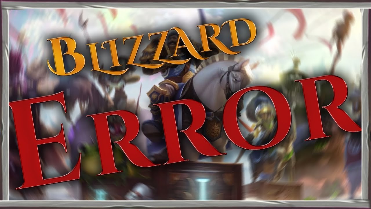 BLIZZARD ERROR - YouTube