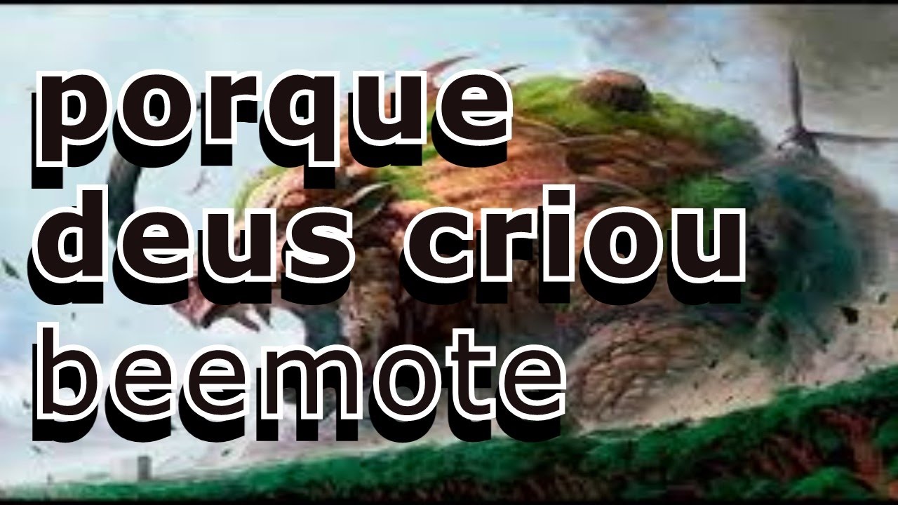 porque deus criou beemote - YouTube