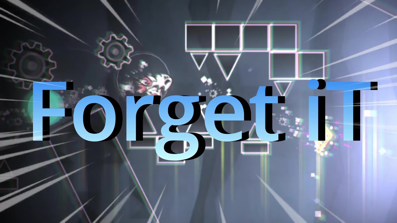 [TOP 1?] FORGET IT - FULL LAYOUT - YouTube