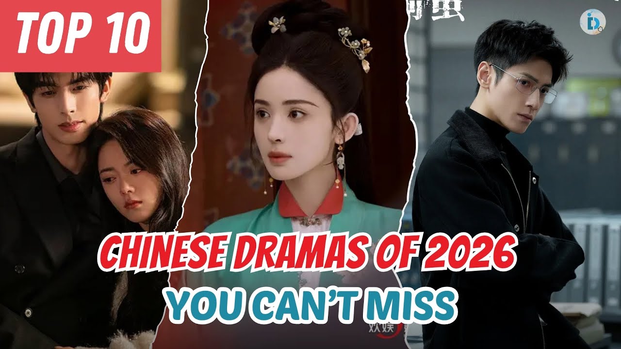 Top 10 Chinese Dramas of 2026 You CAN’T Miss | Shine On Me, Glory ...