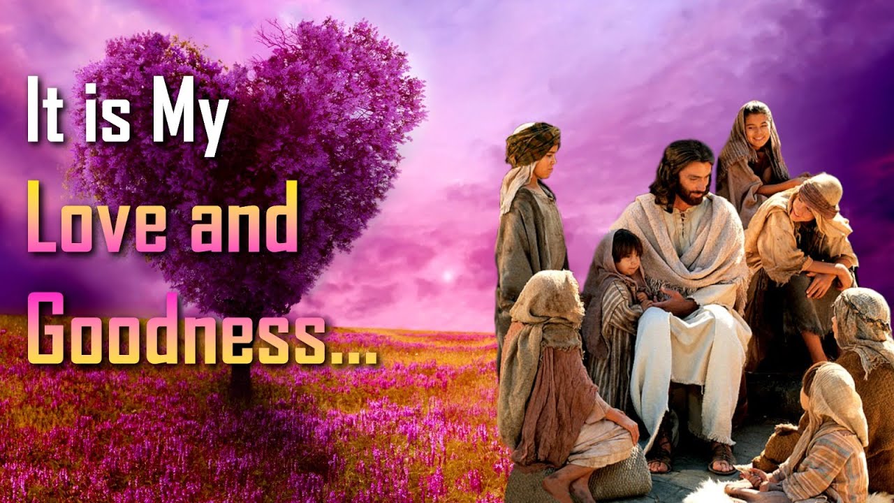 Rhema Sep 2, 2025 ️ JESUS SAYS... It is My Love and Goodness that leads ...