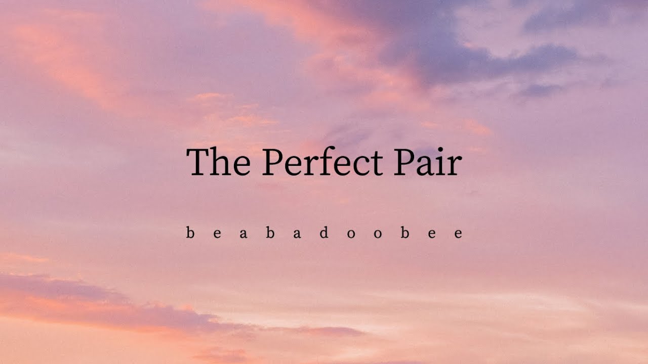 The Perfect Pair by Beabadoobee - Lyric Video - YouTube