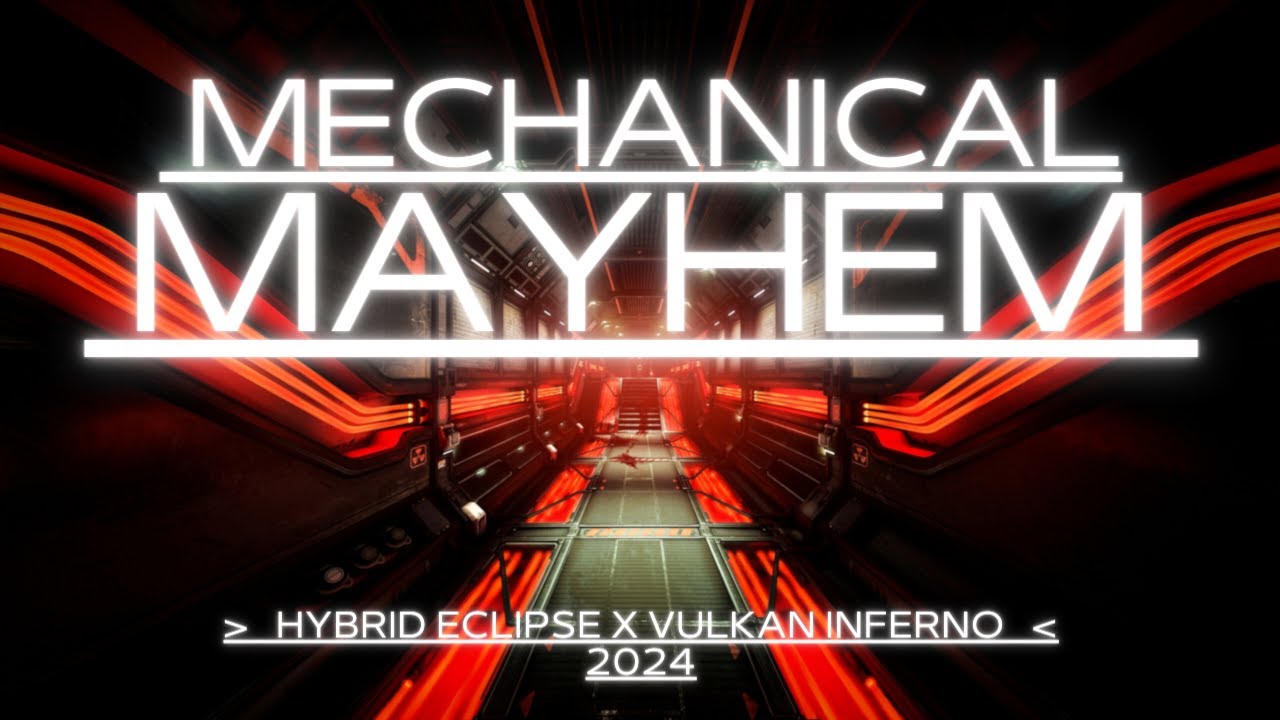 Hybrid Eclipse x VuLKan InFernO - Mechanical Mayhem - YouTube