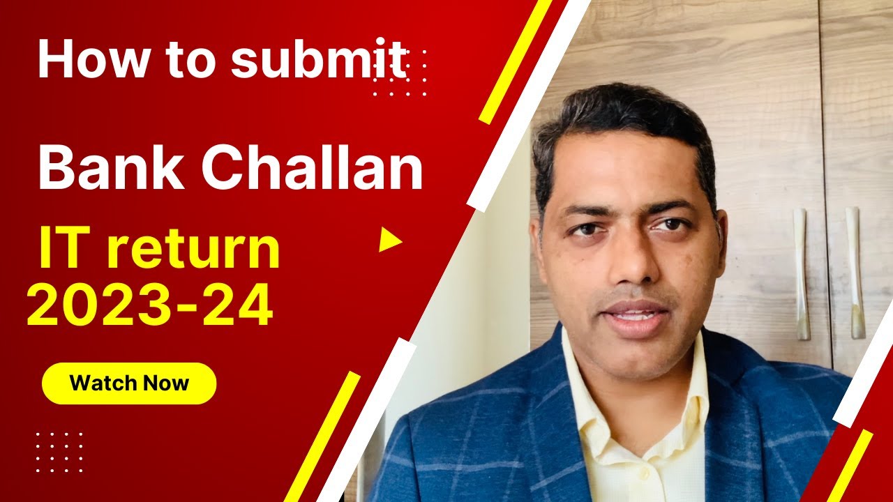 How to update Bank Challan details in Income Tax return submission 2022 ...