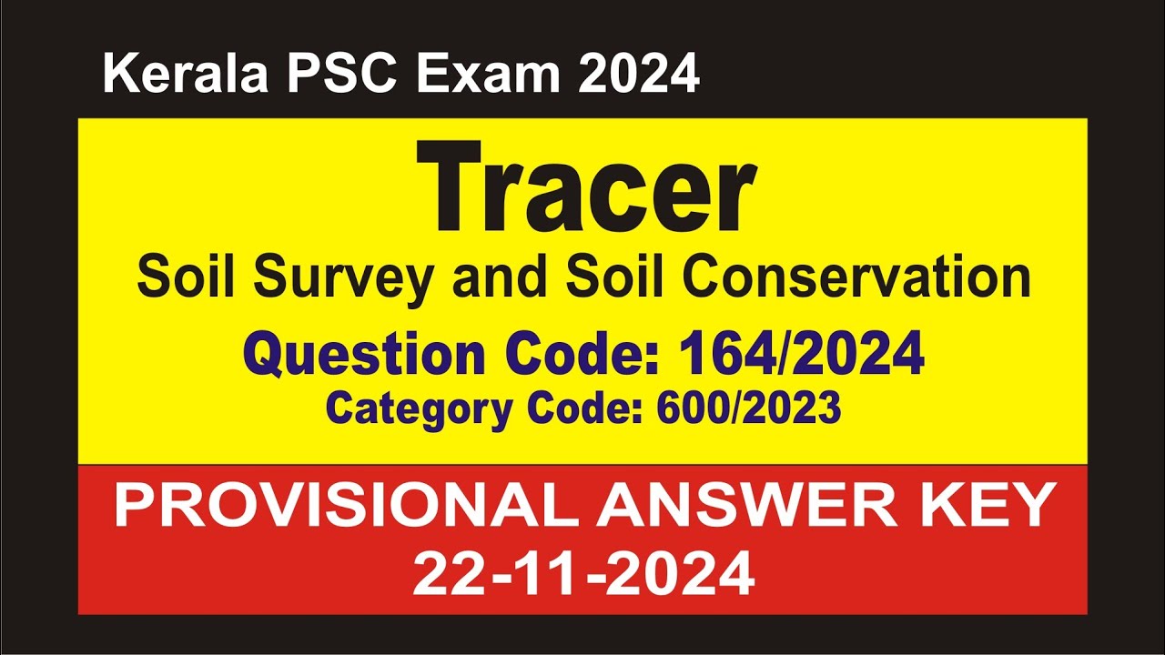 Tracer- Soil Survey and Soil Conservation Provisional Answer Key 22-11 ...