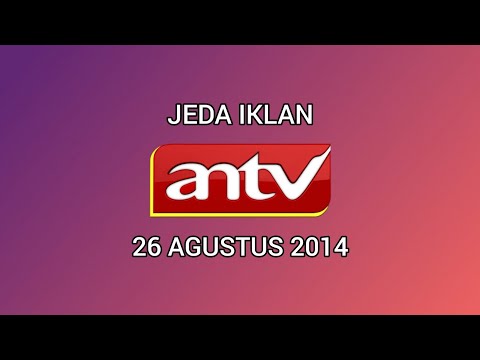 Jeda Iklan ANTV (26 Agustus 2014)