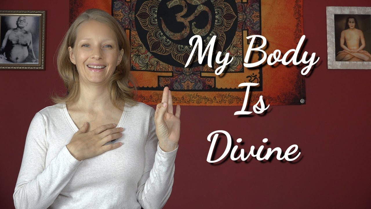 My Body is Divine ~ All Things are Free - YouTube