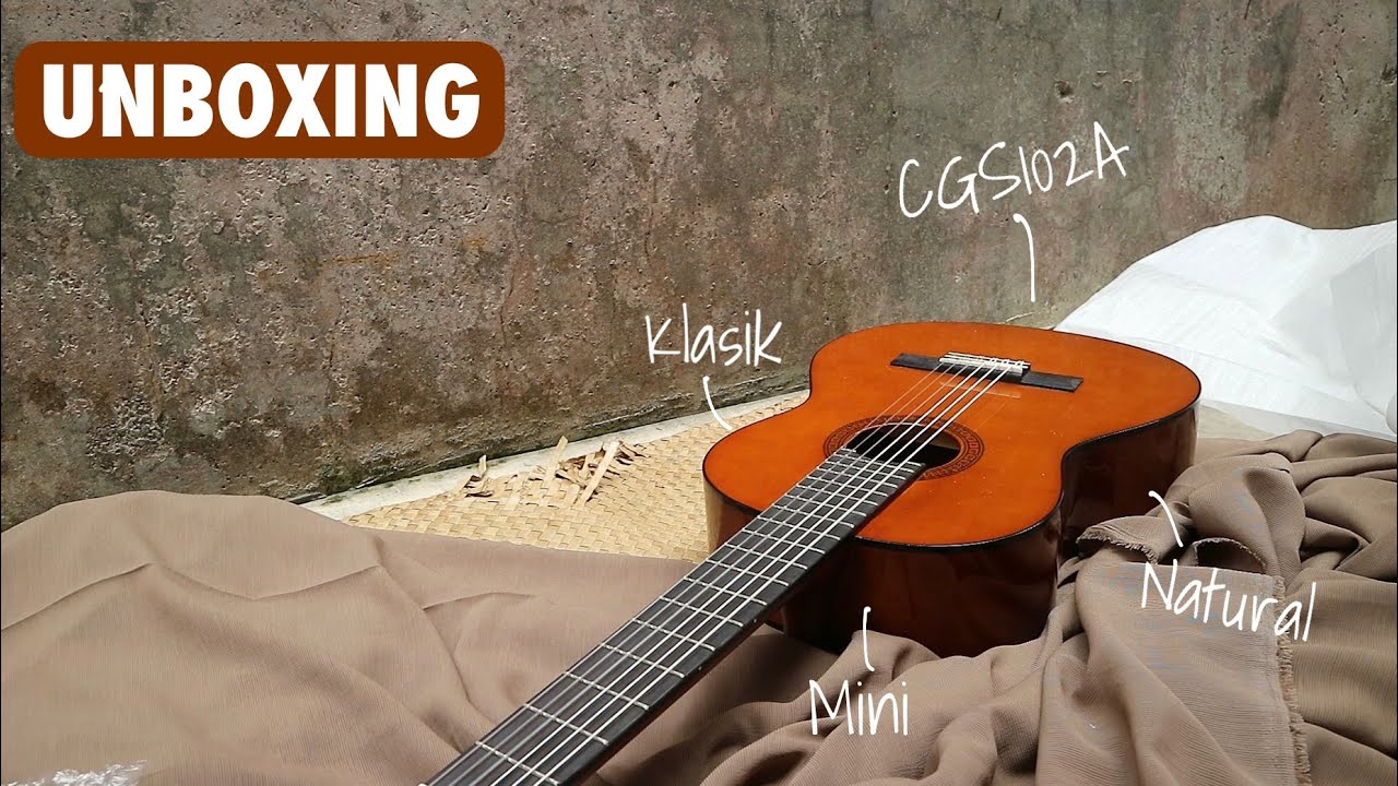 Unboxing Gitar Mini Klasik CGS102A YAMAHA 6 Senar | Indonesia🇮🇩 - YouTube
