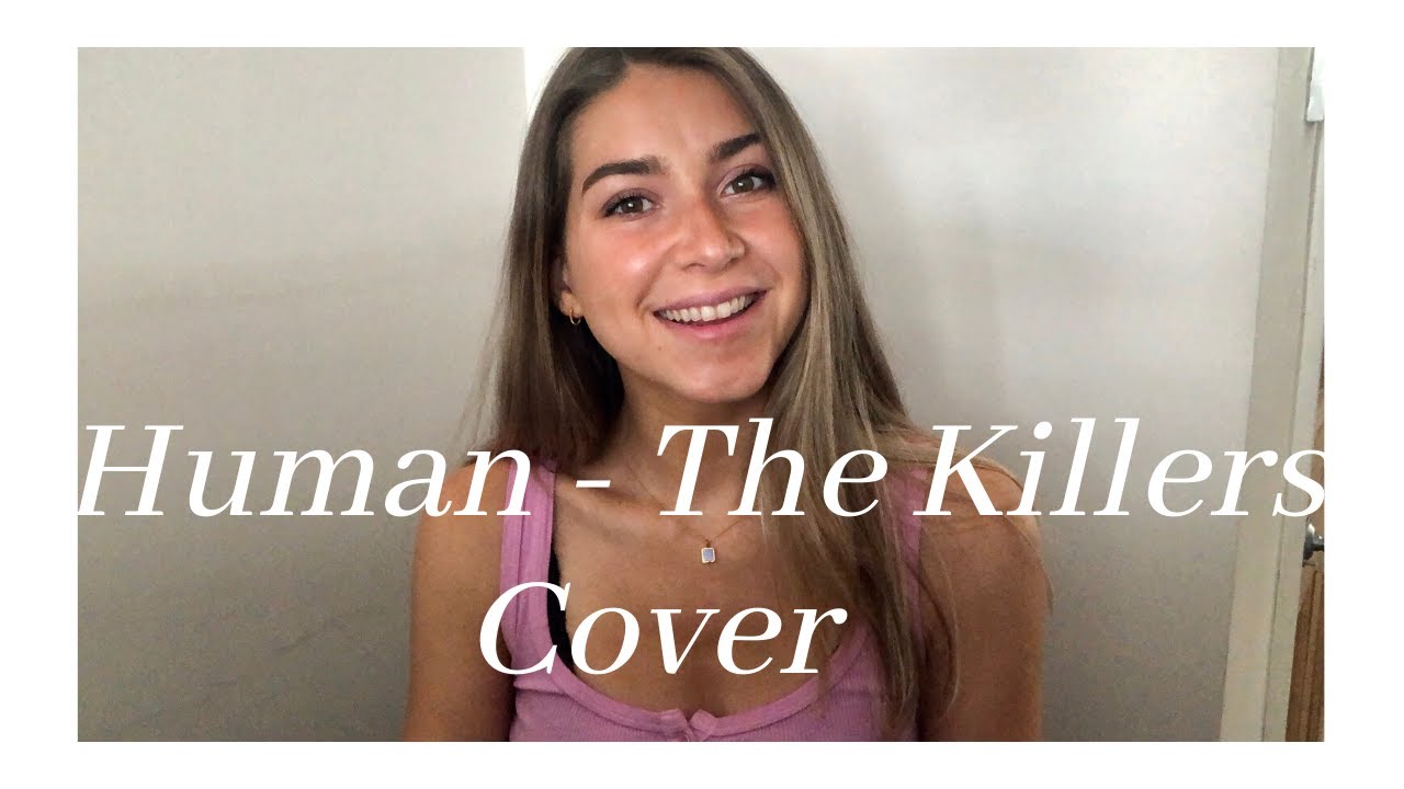 Human - The Killers - Cover - YouTube