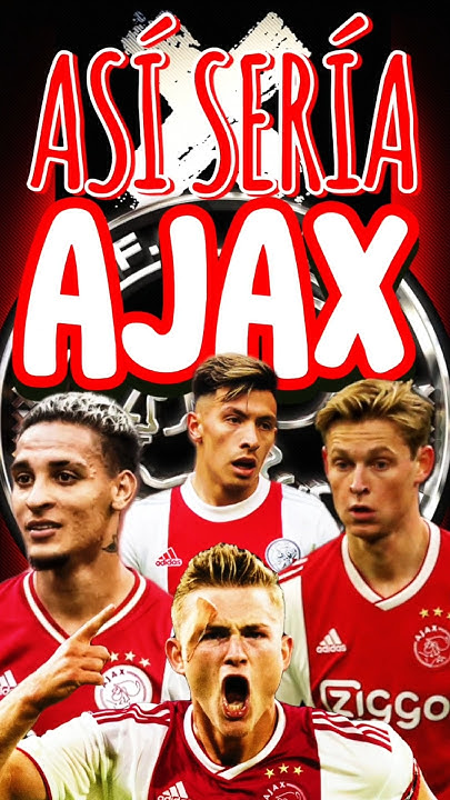 ASÍ SERÍA EL AJAX 🔴⚪#ajax #futbol - YouTube