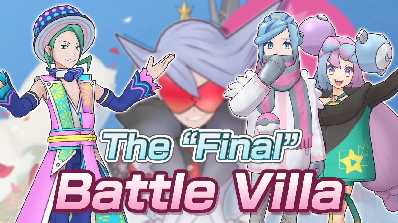 THE "FINAL" BATTLE VILLA | Pokemon Masters EX - YouTube