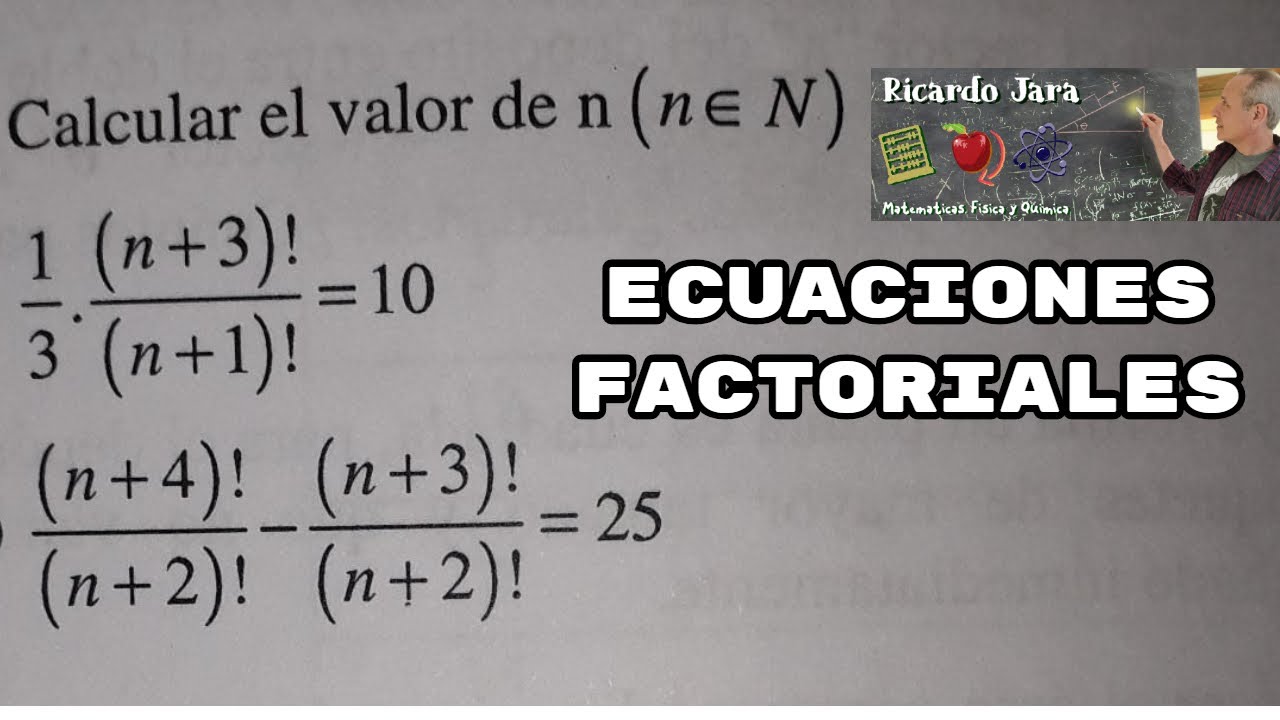 Ecuaciones Factoriales - YouTube