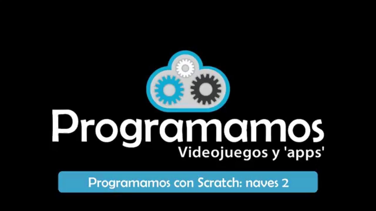 Programamos con Scratch: Naves 2 - YouTube