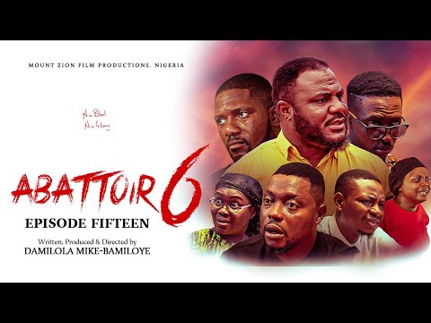 ABATTOIR SEASON 6 || EPISODE 15 || SEASON FINALE