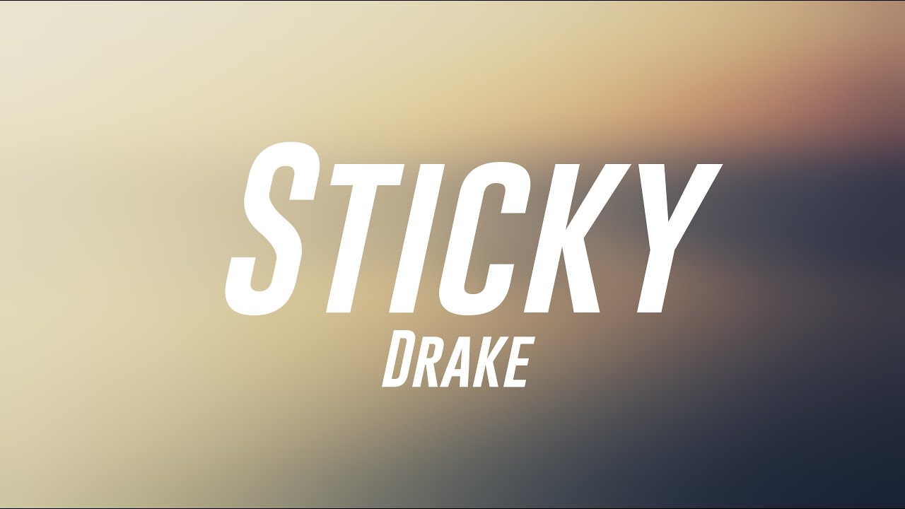 Sticky - Drake {Visualized Lyrics} 💟 - YouTube