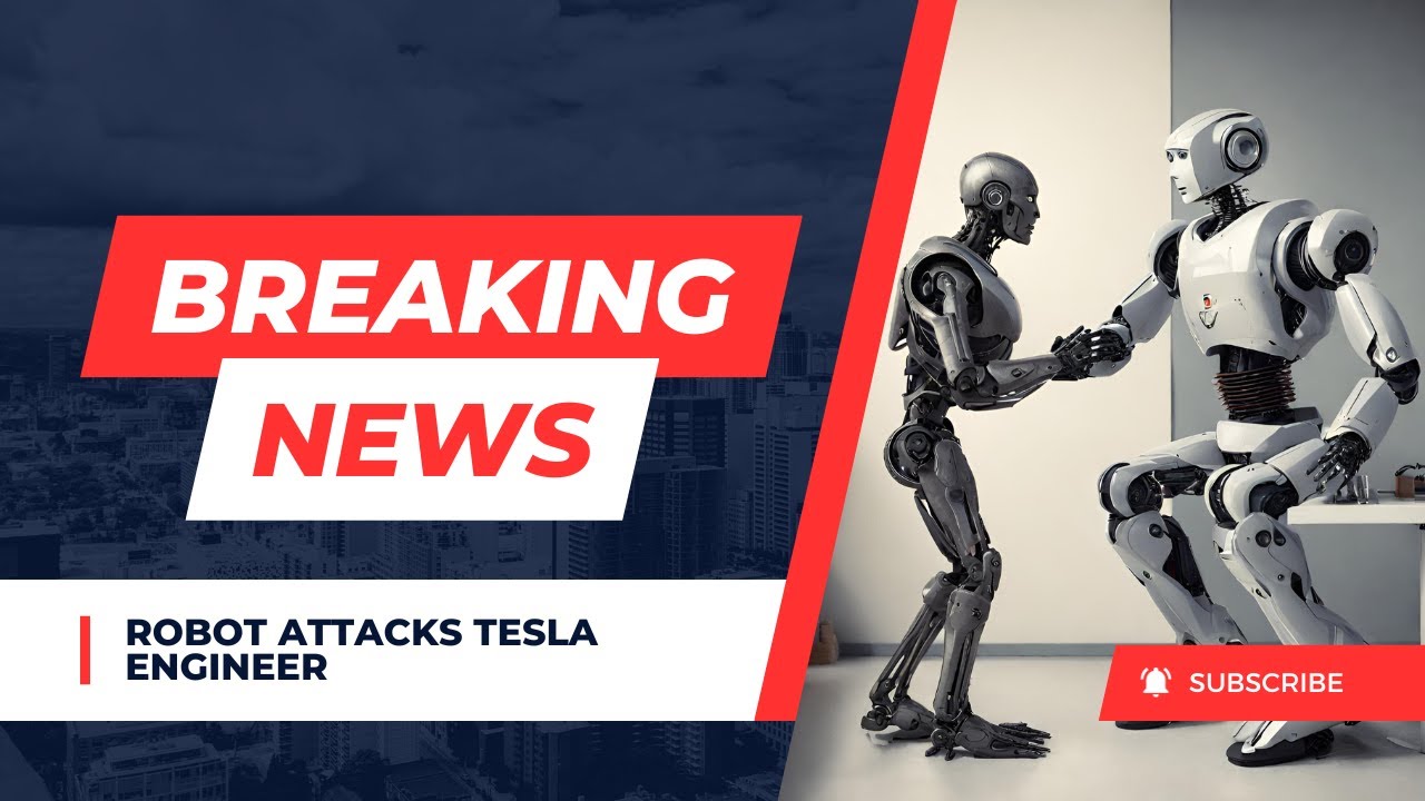 Robot attacks Tesla Engineer - Breaking News - YouTube