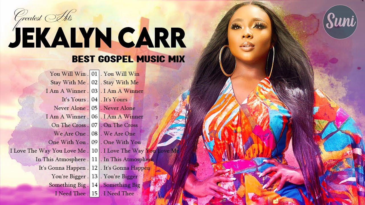 Listen to Gospel Music Mix of Jekalyn Carr | The Best Gospel Songs of ...