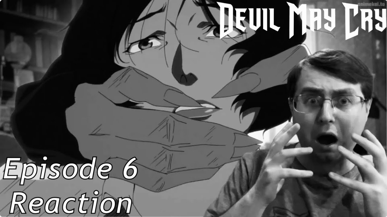 IS THERE SOMETHING MISSING? | Devil May Cry Episode 6 Reaction - YouTube