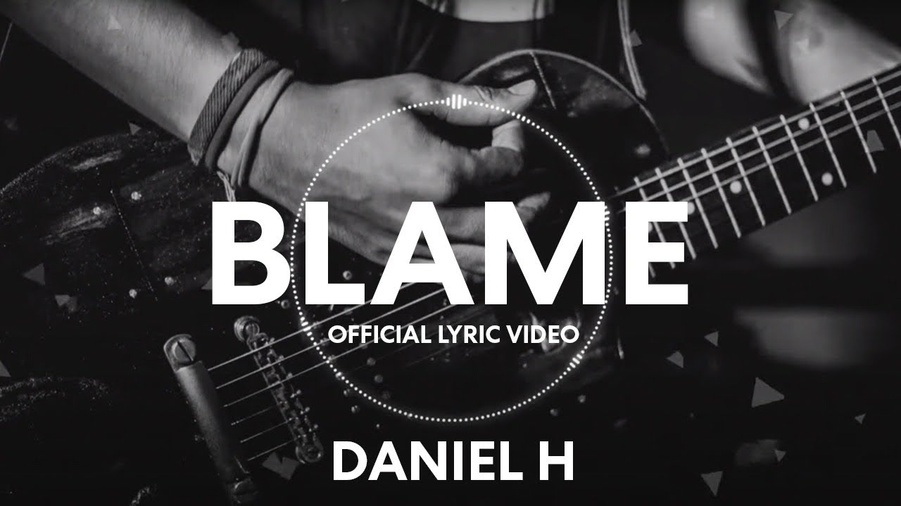 Blame (Official Lyric Video) - YouTube