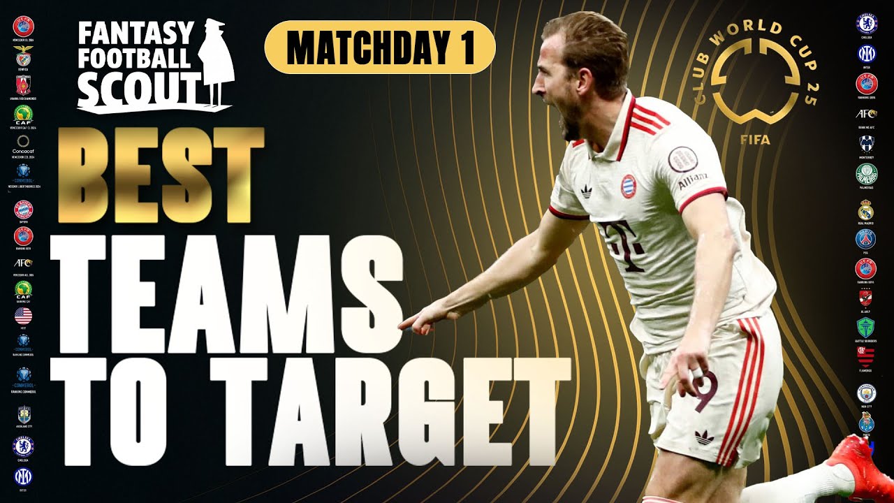 BEST TEAMS TO TARGET! 🔥 | FIFA CLUB WORLD CUP FANTASY 2025 TIPS ...