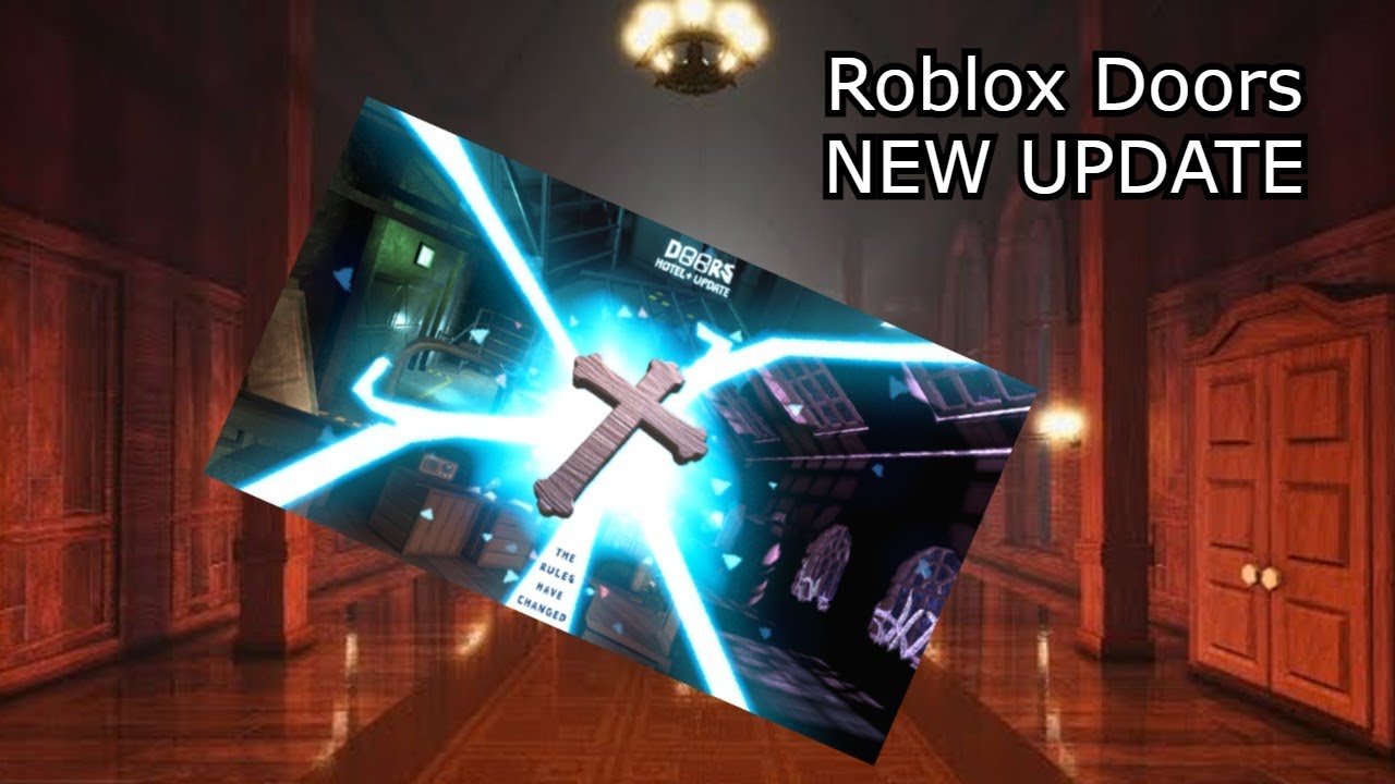 The New Doors Update... - YouTube