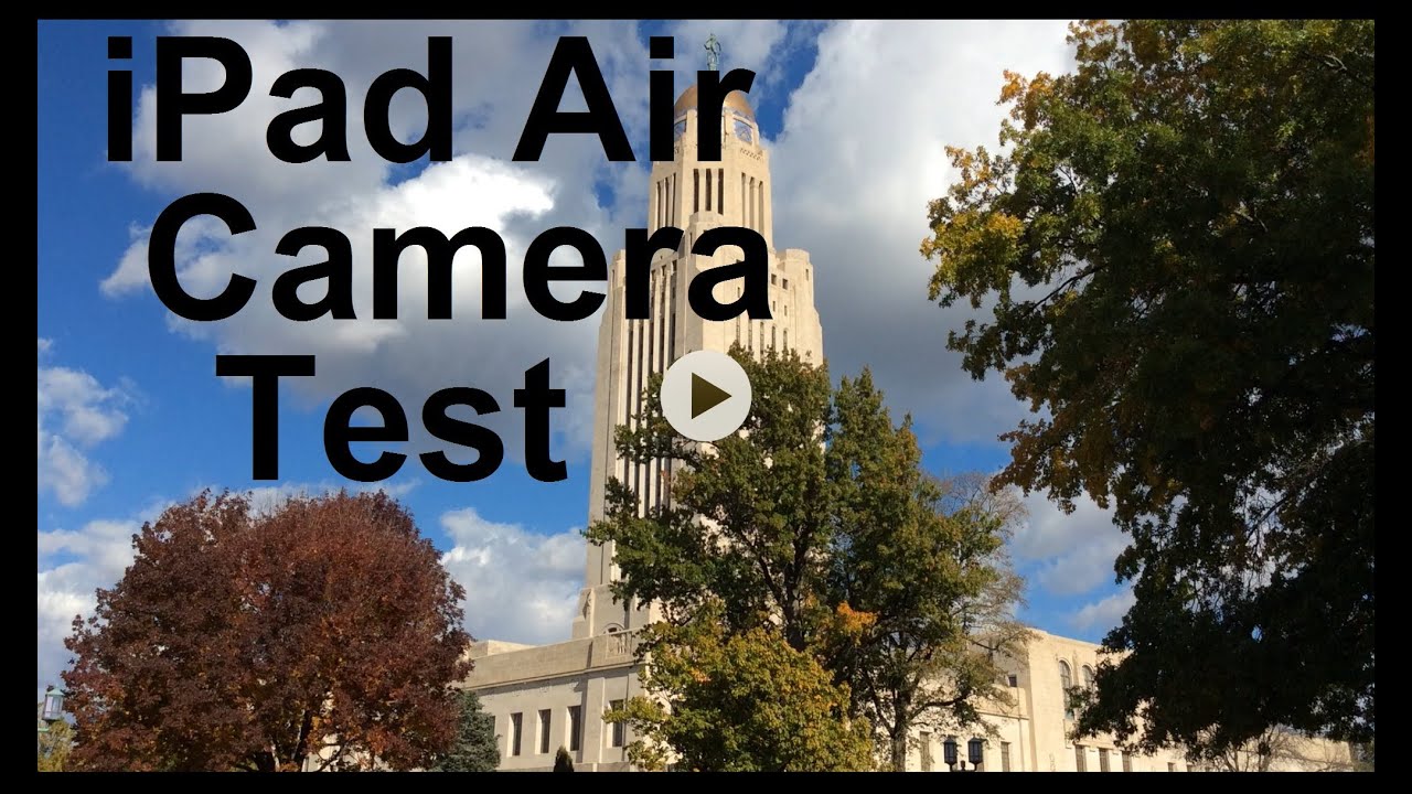 iPad Air Camera/Video Test - YouTube