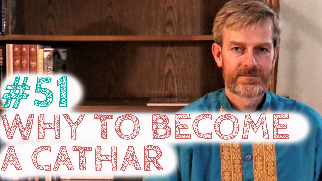 Why to become a cathar | Sunday Message from the Cathars #51 - YouTube